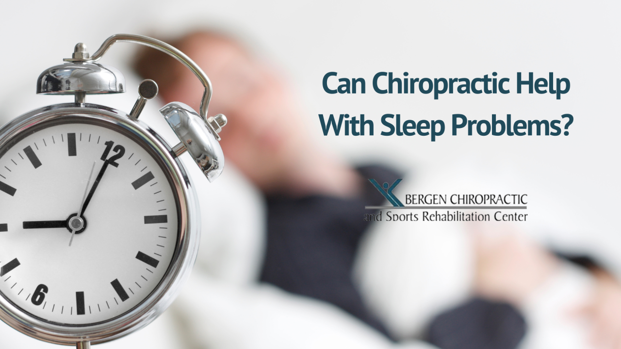 Can Chiropractic Help With Sleep Problems?
