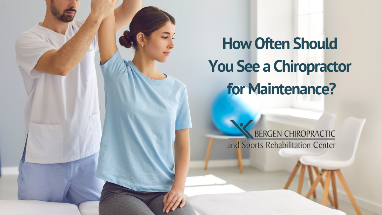 How Often Should You See a Chiropractor for Maintenance?