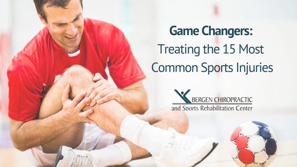 Game Changers: Treating the 15 Most Common Sports Injuries